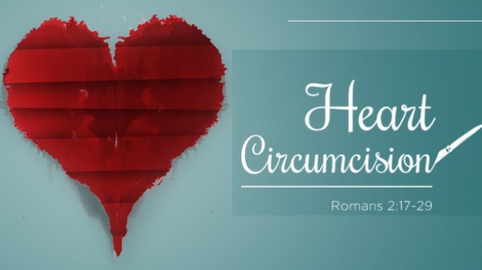 Romans 2 – Circumcision of the heart, by the Spirit – Gratia Community ...
